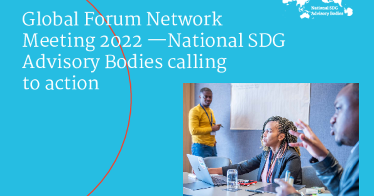 Global Forum Network Meeting 2022 - National SDG Advisory Bodies calling to action - SDG Global ...